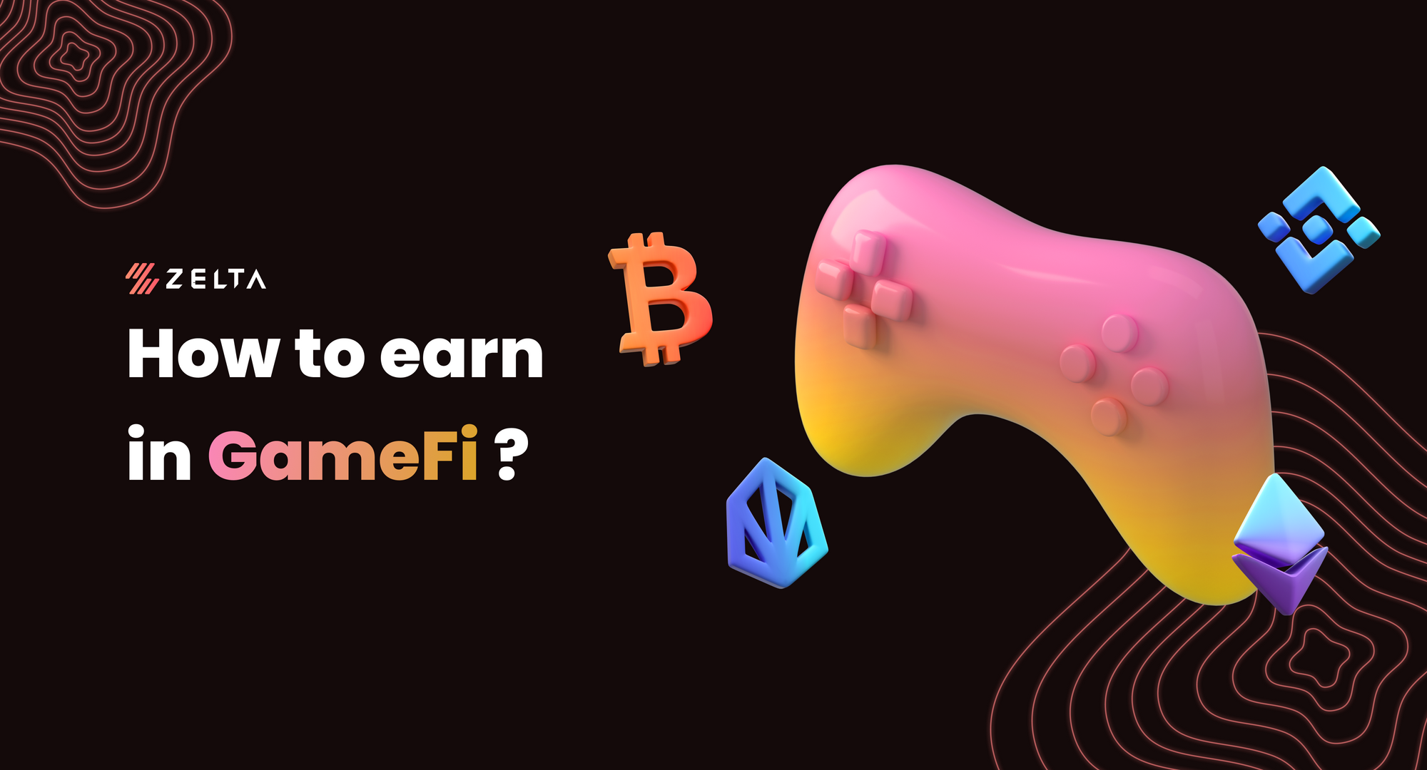 How To Earn In GameFi? A Guide for Beginners in GameFi