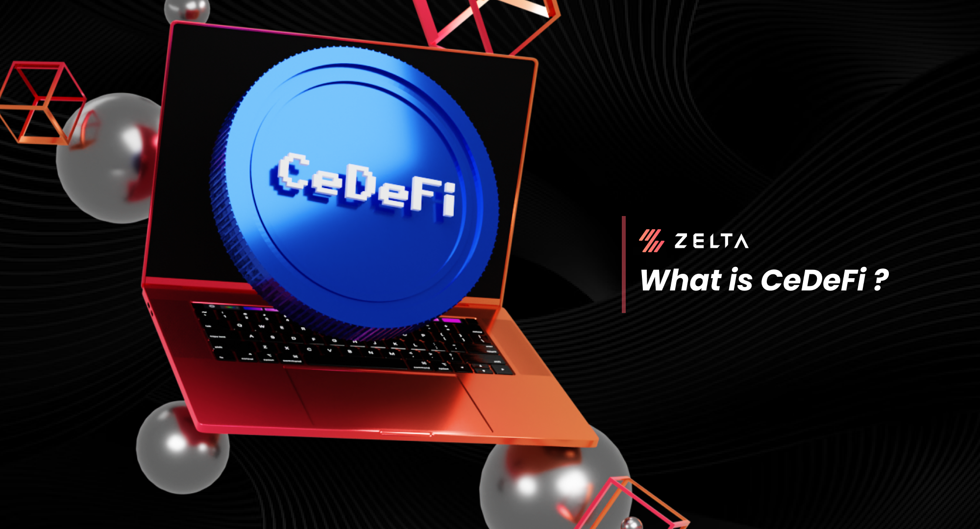 What is CeDeFi?